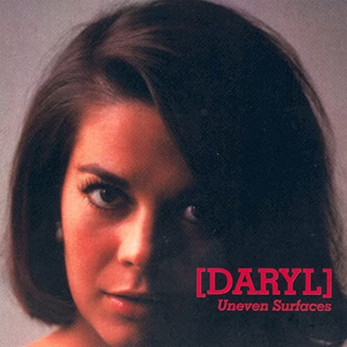 Amazon Musicで[Daryl]のUneven Surfacesを再生する