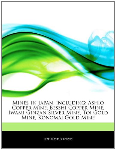 Buy Articles on Mines in Japan, Including: Ashio Copper Mine, Besshi ...