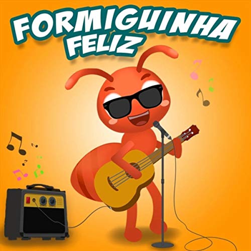 Formiguinha Feliz : Formiguinha Lilo: Amazon.fr: Téléchargement de Musique