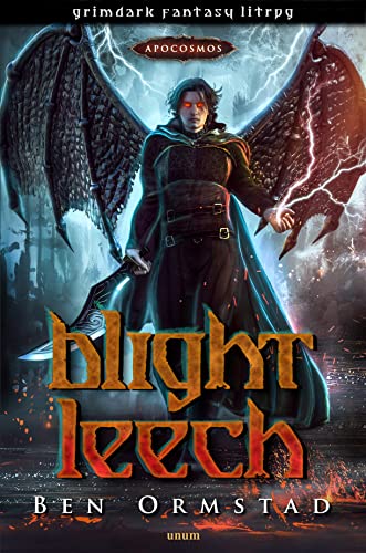 Blight Leech - Grimdark Fantasy LitRPG eBook : Ormstad, Ben, Multiverse, Apocosmos: Amazon.in: Books