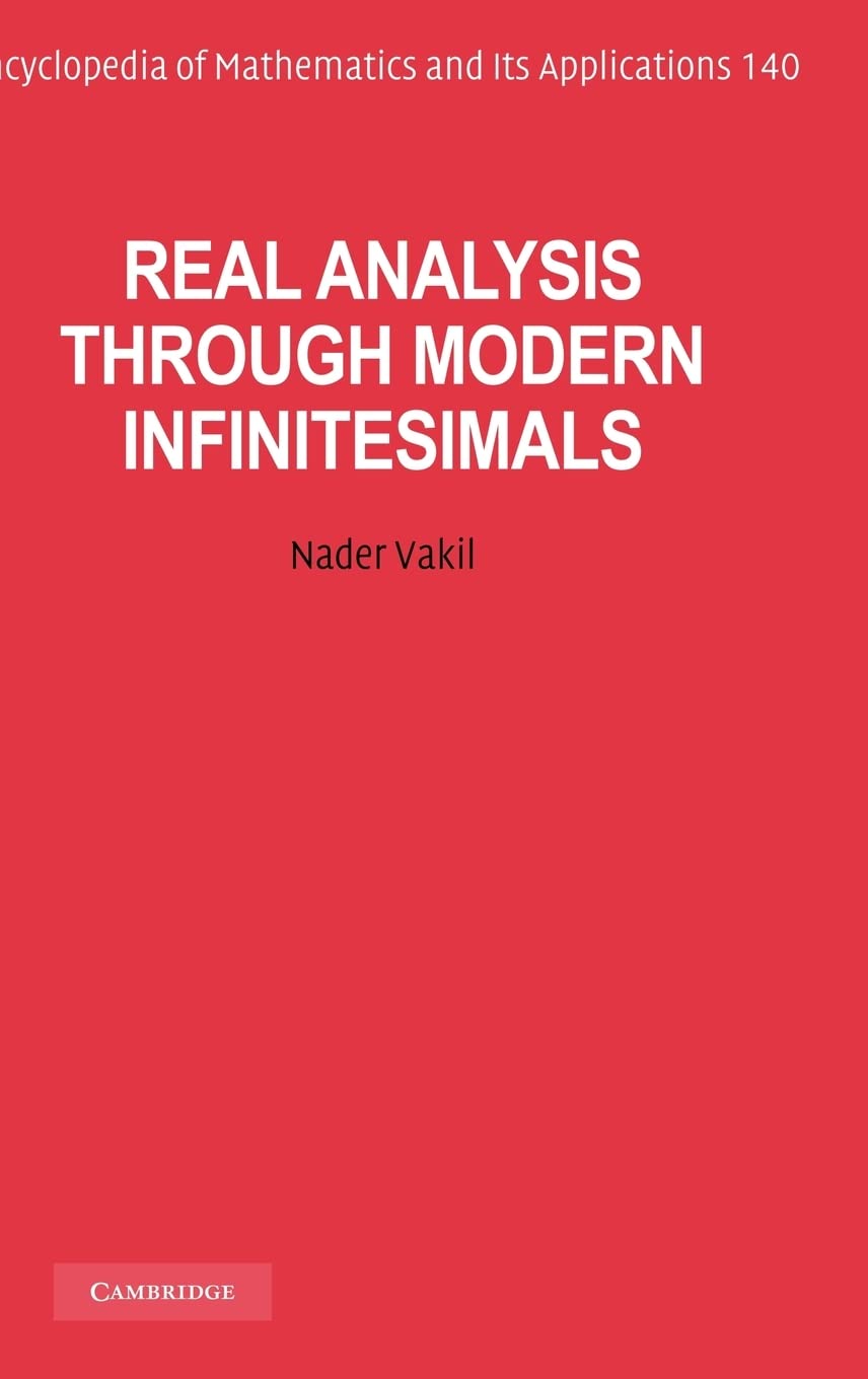 Real Analysis through Modern Infinitesimals (Encyclopedia of ...