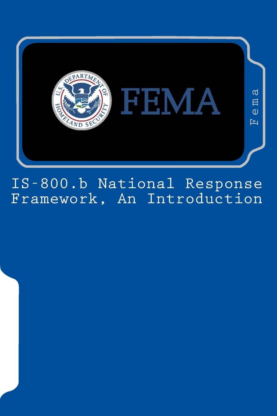 IS-800.b National Response Framework, An Introduction: Fema ...
