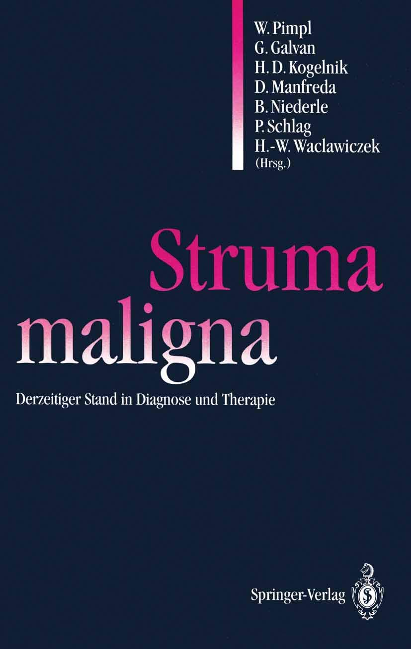 Struma maligna: Derzeitiger Stand in Diagnose und Therapie (German ...