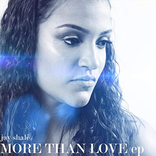 Amazon.com: More Than Love [Explicit] : Jay Shalé: Digital Music