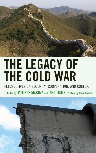 The Legacy of the Cold War: Perspectives on Security, Cooperation, and ...