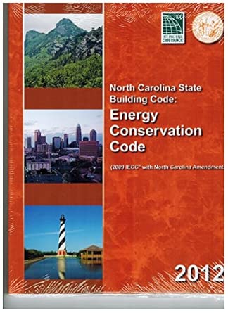 North Carolina State Building Code Energy Conservation Code 2012: IECC: 9781609831226: Amazon ...