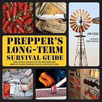 Amazon.com: Prepper's Long-Term Survival Guide: Food, Shelter, Security ...