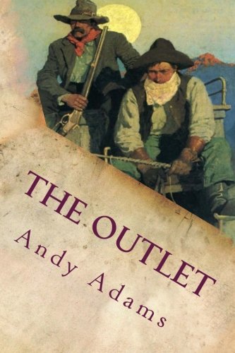 The Outlet: Adams, Andy: 9781546662624: Amazon.com: Books