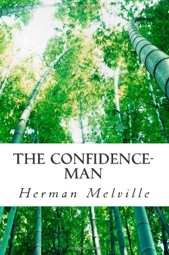 The Confidence-Man: Melville, Herman: 9781470185763: Amazon.com: Books