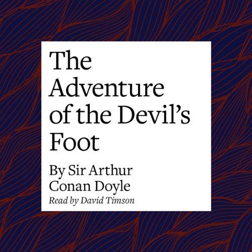 Amazon.com: The Adventure of the Devil's Foot (Audible Audio Edition): Arthur Conan Doyle, David ...