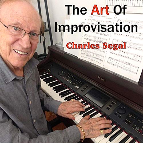 Play The Art of Improvisation by Charles Segal on Amazon Music
