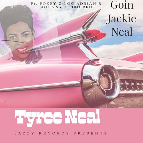 Amazon.co.jp: Goin Jackie Neal : Tyree Neal: デジタルミュージック