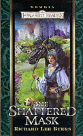 The Shattered Mask (Forgotten Realms S.): Amazon.co.uk: Byers, Richard ...