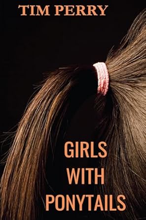 Girls With Ponytails (Protectors of America Book 2) - Kindle edition by ...