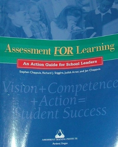 Assessment for Learning: An Action Guide for School Leaders (Includes ...