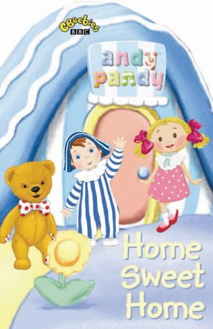 " Andy Pandy " : Home Sweet Home (Andy Pandy): 9780563532279: Amazon ...