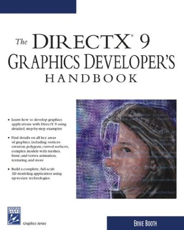 The Directx 9 Graphics Developer's Handbook (Graphics Series): Booth ...