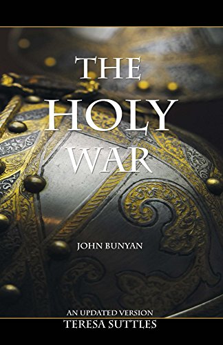 John Bunyan's The Holy War eBook : Suttles, Teresa: Amazon.co.uk ...