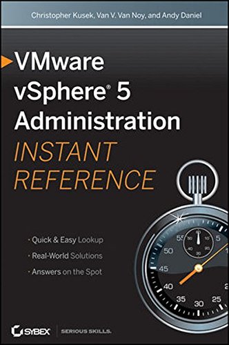 VMware vSphere 5 Administration Instant Reference: 9781118024430 ...