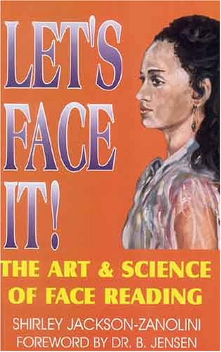 Let's Face It! The Art & Science of Face Reading: Shirley Jackson ...