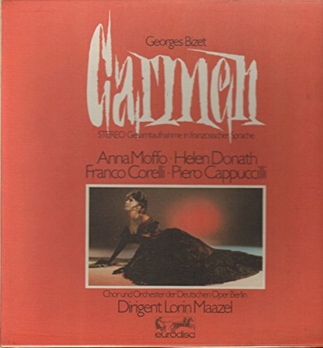 Carmen with Anna Moffo, Helen Donath, Franco Corelli, Piero Cappuccilli ...