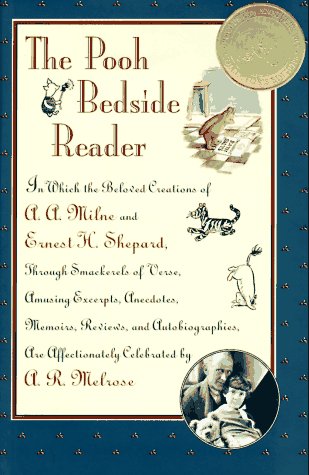 The Pooh Bedside Reader: In Which Beloved Creations Milne Ernest H ...