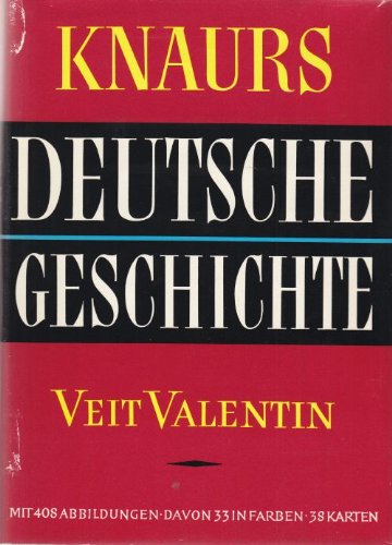 Knaurs deutsche Geschichte : Valentin, Veit: Amazon.de: Bücher