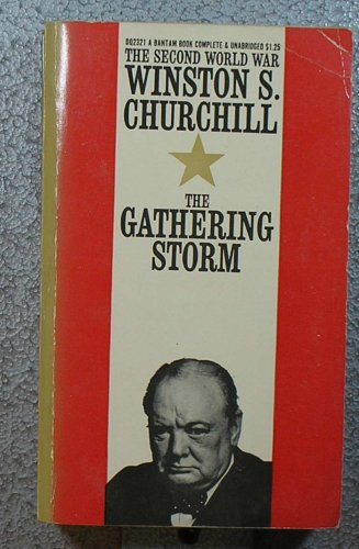 The gathering storm (His The Second World War): Churchill, Winston ...