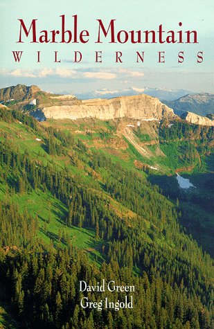 Marble Mountain Wilderness: Green, David, Ingold, Greg: 9780899971834 ...