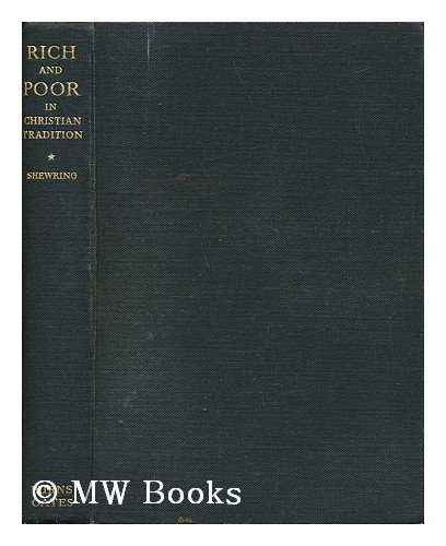 Rich and Poor in Christian Tradition / Writings of Many Centuries ...