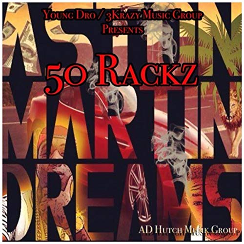 Play Aston Martin Dreams by 50 Rackz on Amazon Music