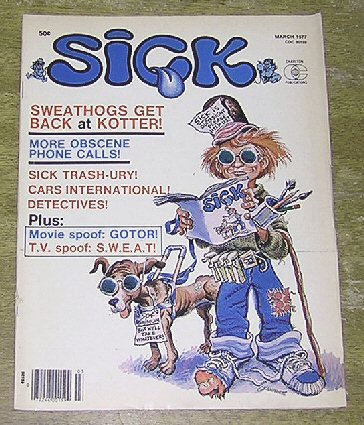SICK MAGAZINE - MARCH 1977 - ISSUE 114 - WELCOME BACK KOTTER SPOOF ...