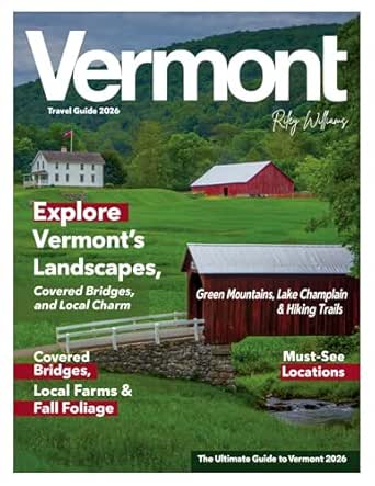 Amazon.com: Vermont Travel Guide 2026: Discover Beautiful Scenery ...