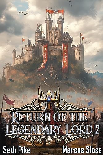 Return of the Legendary Lord 2: A LitRPG Fantasy (Stronghold) - Kindle ...