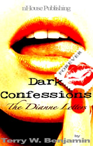 Dark Confessions: The Dianne Letters - Kindle edition by Benjamin ...