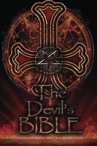 The Devil`s Bible: The Great Treasure Chest of the Great God: 6666 ...