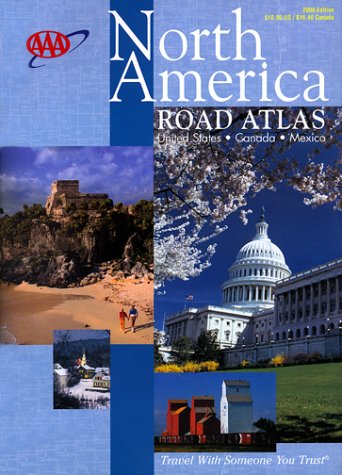 AAA North America Road Atlas (2000 Edition): United States, Canada ...