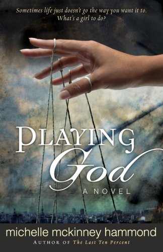 Playing God: A Novel: McKinney Hammond, Michelle: 9780736921169: Amazon ...