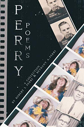 Amazon.com: Perry Poems: A Collection: 9781703162578: Perry, Bethany A ...