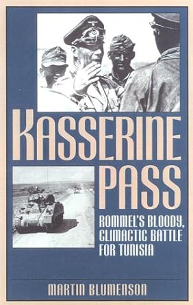 Kasserine Pass: Blumenson, Martin: 9780815410997: Amazon.com: Books