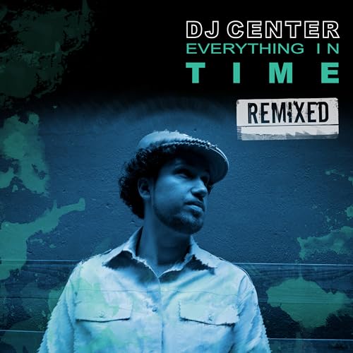 Amazon.co.jp: Everything In Time Remixed : DJ Center: デジタルミュージック