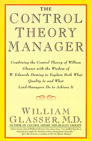 The control theory manager : combining the control theory of William ...