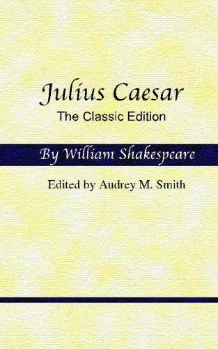 Amazon.com: Julius Caesar: The Classic Edition: 9781463685010 ...