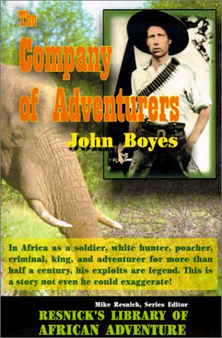 The Company of Adventurers: 04 (Resnick Library of African Adventure ...