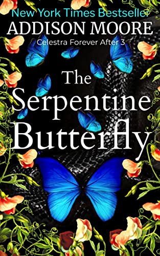 The Serpentine Butterfly (Celestra Forever After Book 3) - Kindle ...