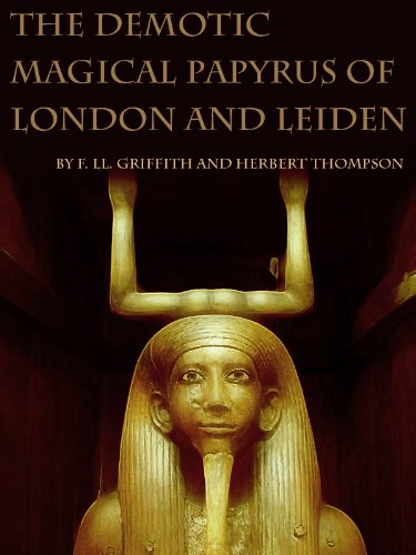 Amazon.com: The Demotic Magical Papyrus of London and Leiden eBook : F ...