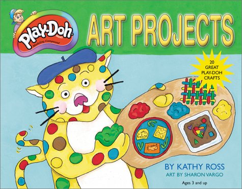 Play-Doh Art Projects: Ross, Kathy: 9780761314813: Amazon.com: Books