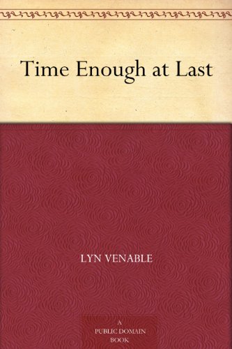 Amazon.com: Time Enough at Last eBook : Venable, Lyn: Kindle Store