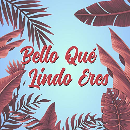Bello Qué Lindo Eres by Súper Orquesta Los Núñez on Amazon Music ...