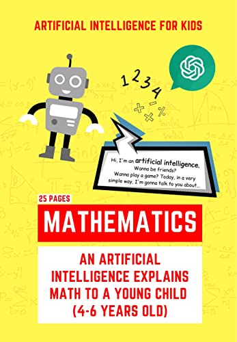 Amazon.com: An artificial intelligence explains math to a young child ...